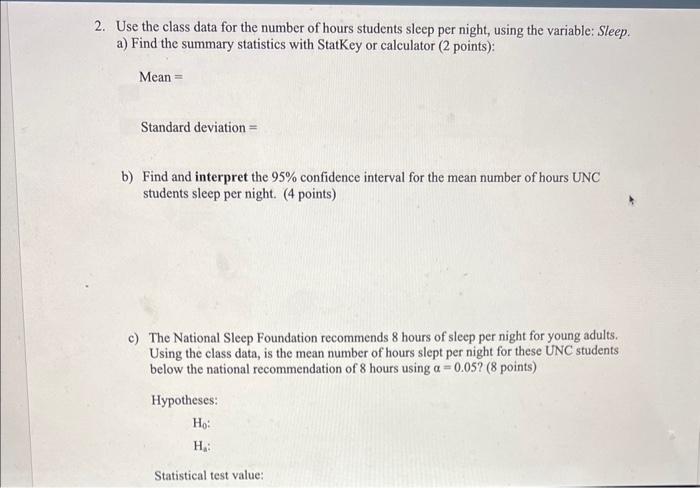Solved Use the class data for the number of hours students | Chegg.com