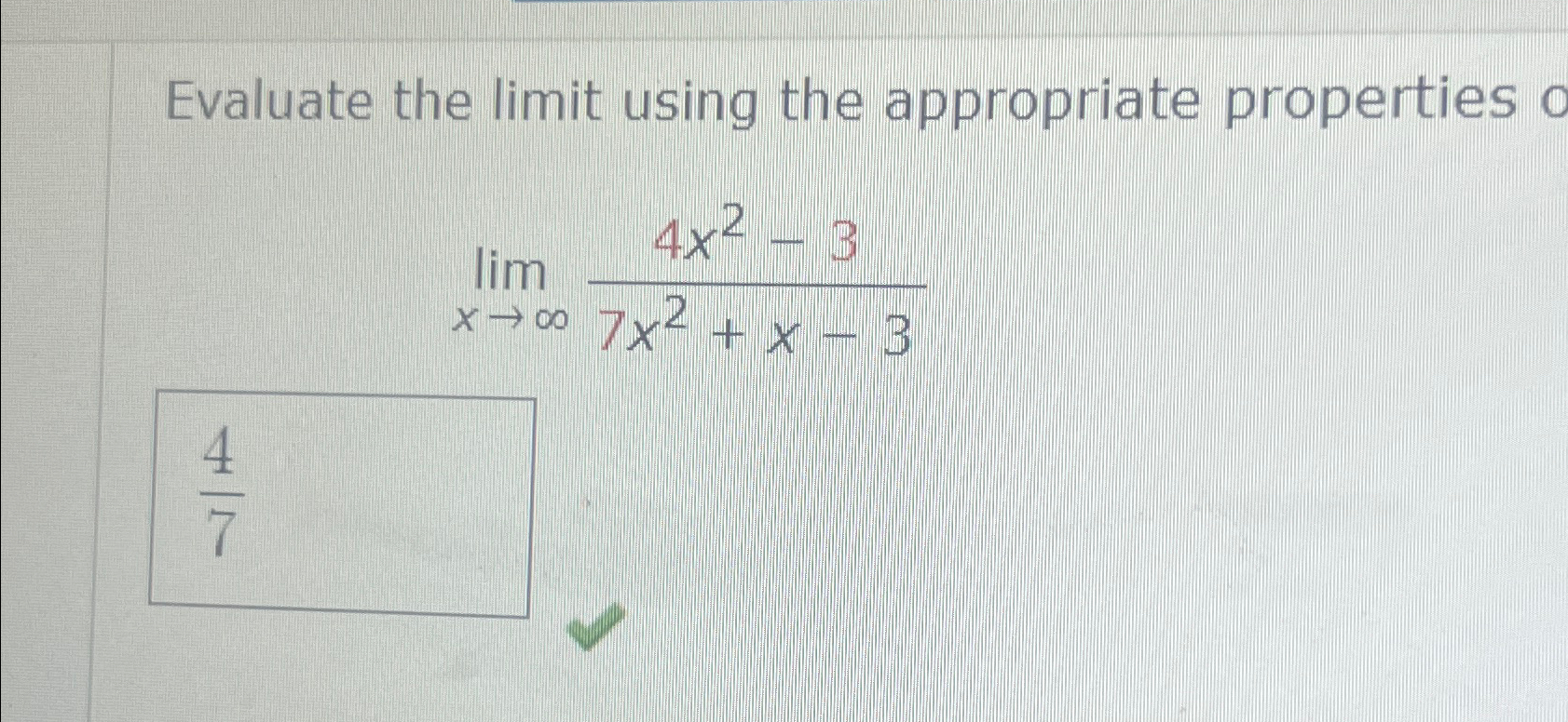Solved Evaluate the limit using the appropriate | Chegg.com