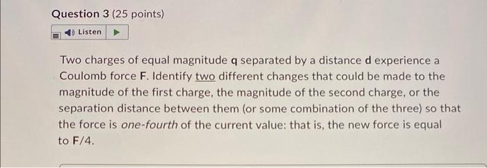 Solved Two charges of equal magnitude q separated by a | Chegg.com