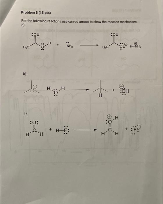 Solved For the following reactions use curved arrows to show | Chegg.com