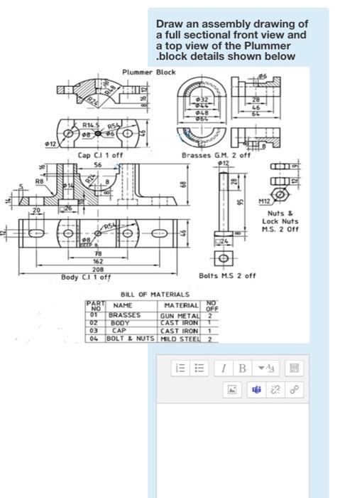 Solved Draw an assembly drawing of a full sectional front | Chegg.com