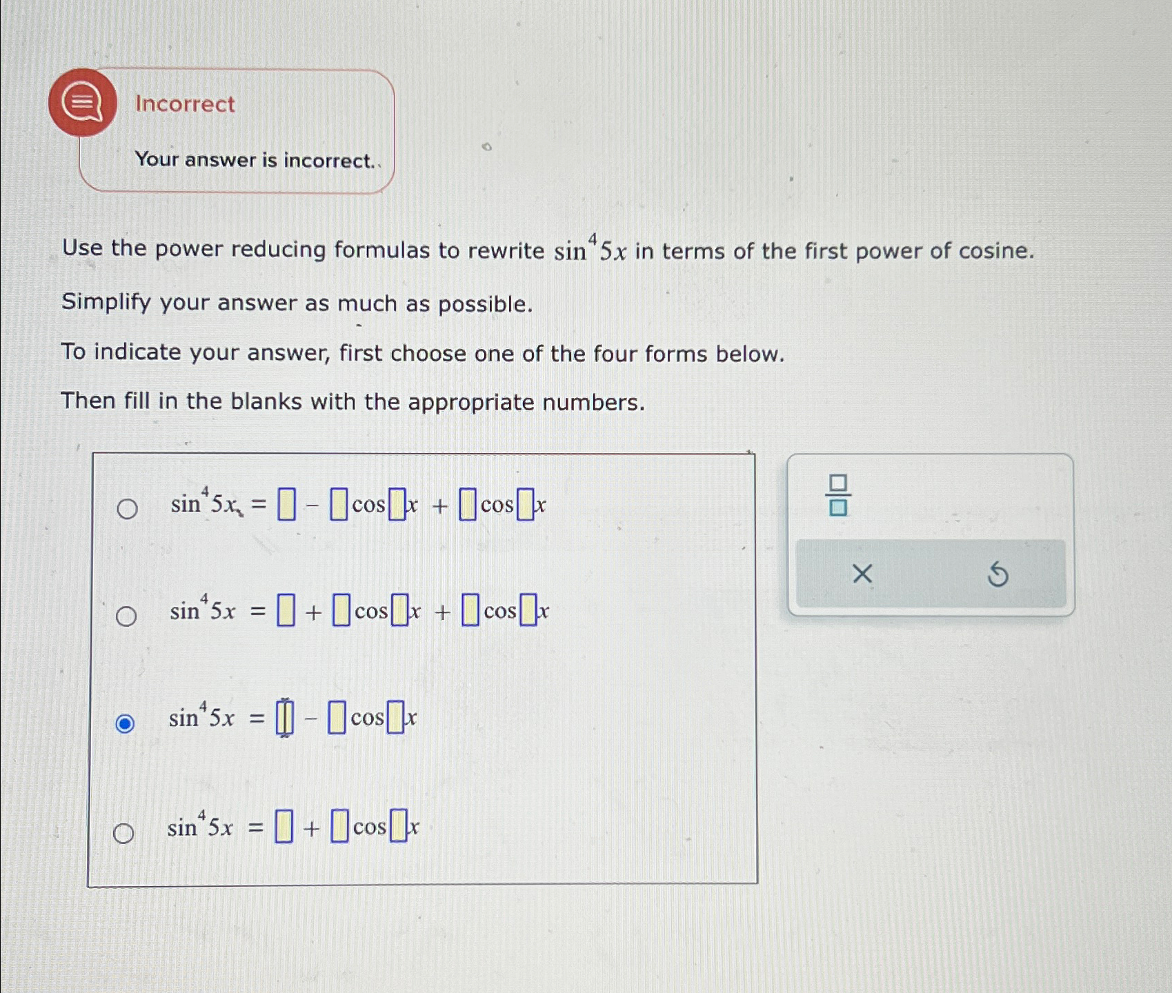 Solved IncorrectYour answer is incorrect.Use the power | Chegg.com