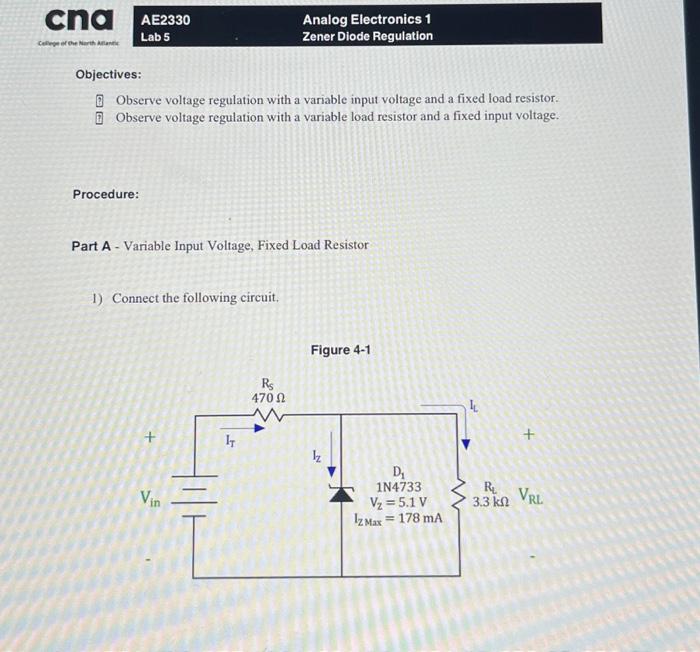 Solved Objectives: Observe voltage regulation with a | Chegg.com