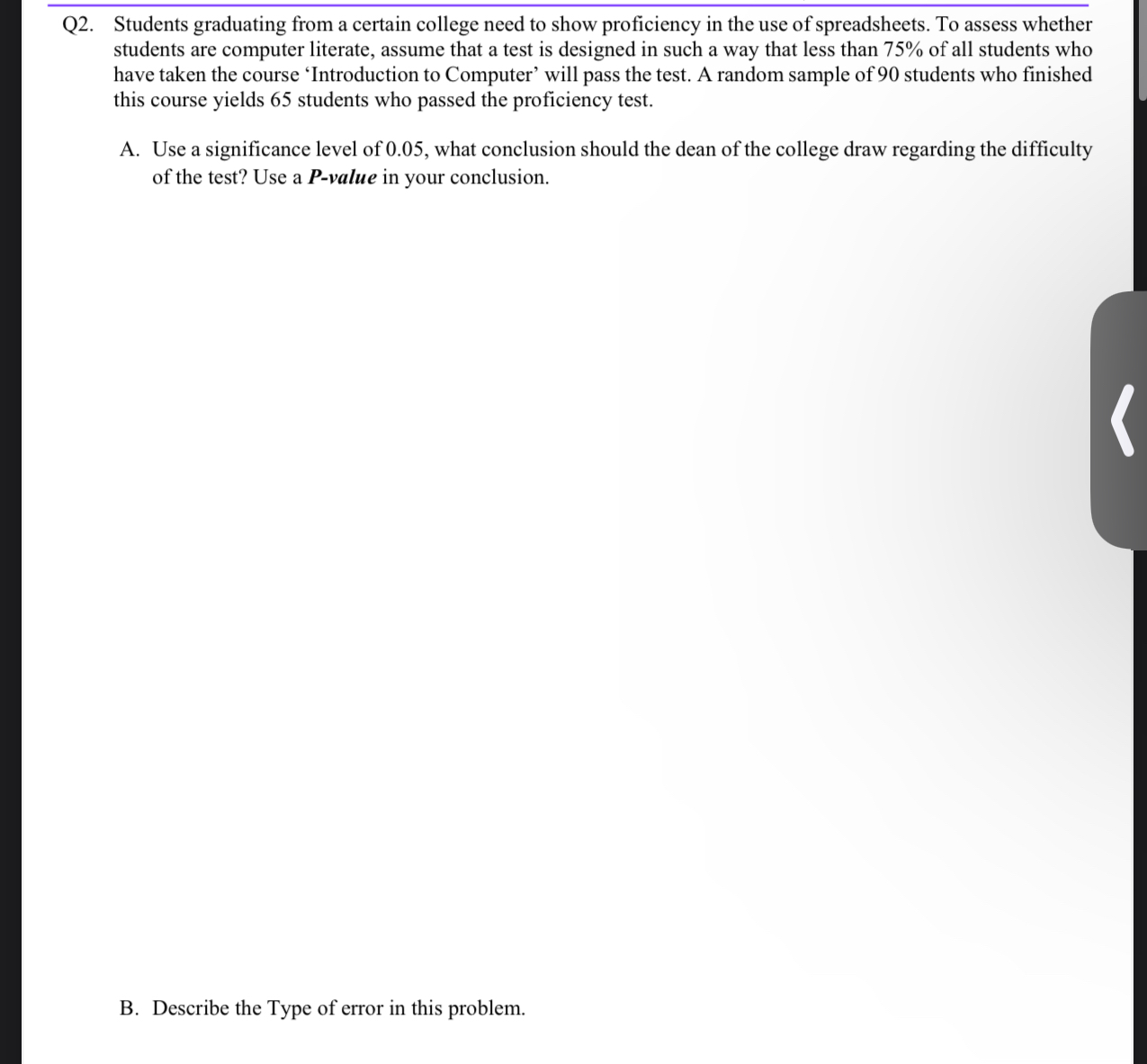 Solved by an EXPERT Q2. ﻿Students graduating from a certain college need | Chegg.com