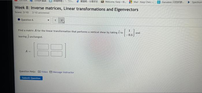Solved Neek 8: Inverse matrices, Linear transformations and | Chegg.com