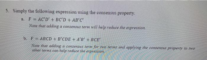 Solved Simply the following expression using the consensus | Chegg.com