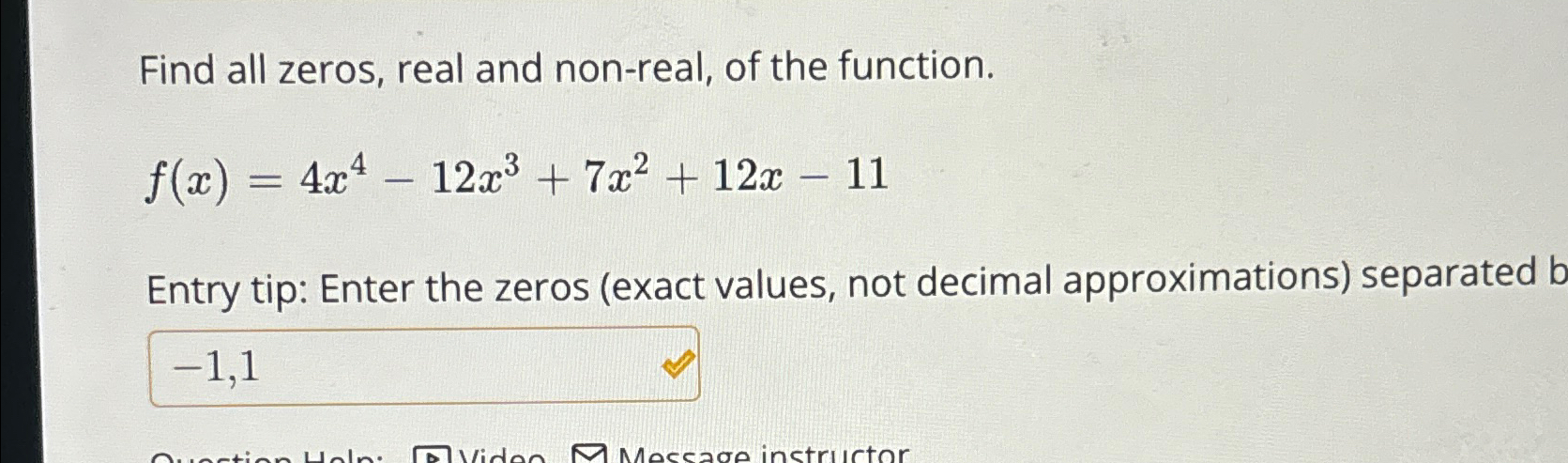 Solved Find all zeros, real and non-real, of the | Chegg.com