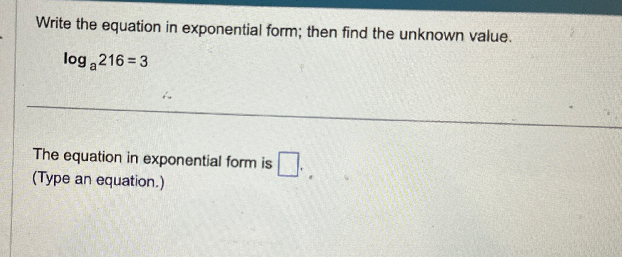 Solved Write the equation in exponential form; then find the | Chegg.com