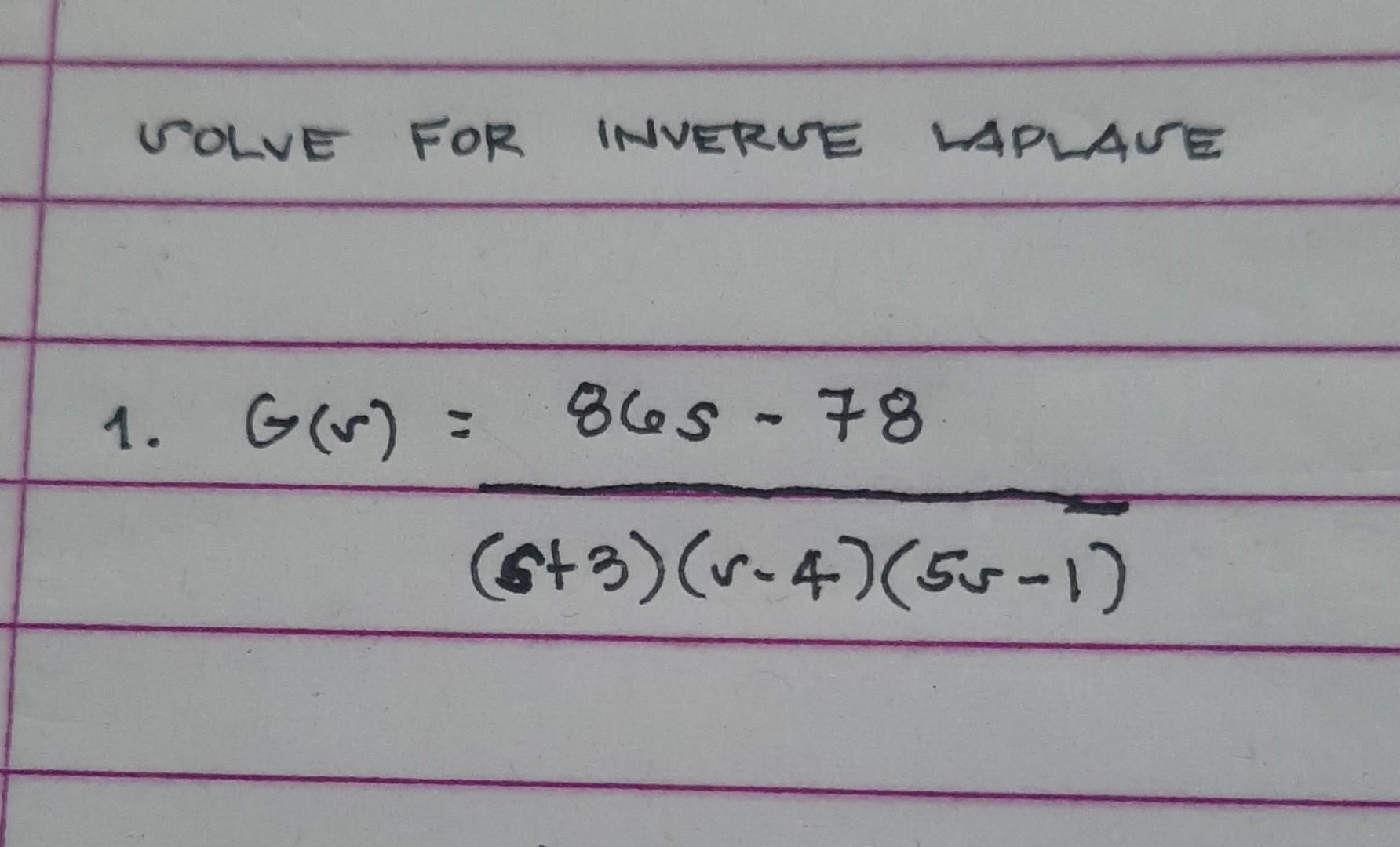 Solved 1. G(v)=(s+3)(v−4)(5v−1)86s−78 | Chegg.com