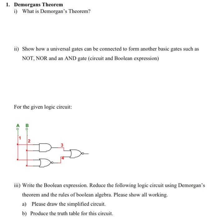 Solved 1. Demorgans Theorem i) What is Demorgan's Theorem? | Chegg.com