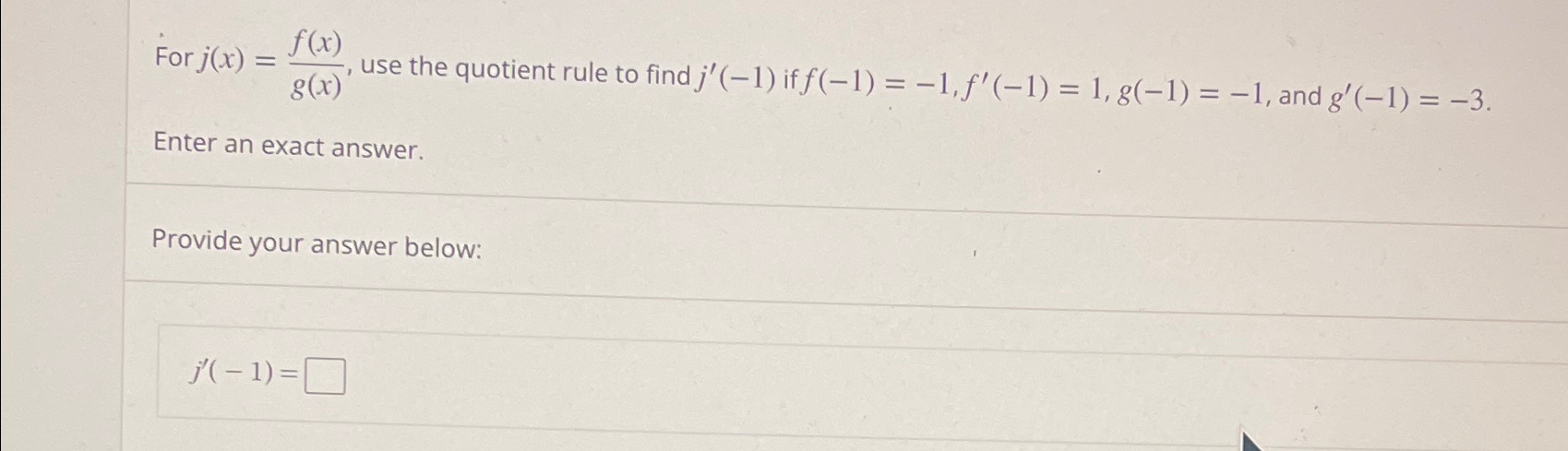Solved For j(x)=f(x)g(x), ﻿use the quotient rule to find | Chegg.com