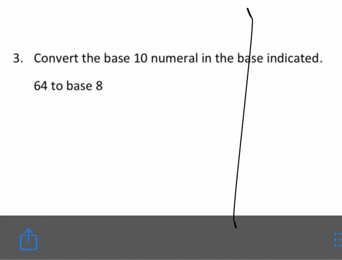 Solved 3. Convert the base 10 numeral in the base indicated. | Chegg.com