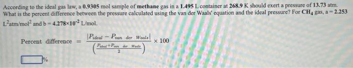 Solved A 10.92 mol sample of methane gas is maintained in a | Chegg.com