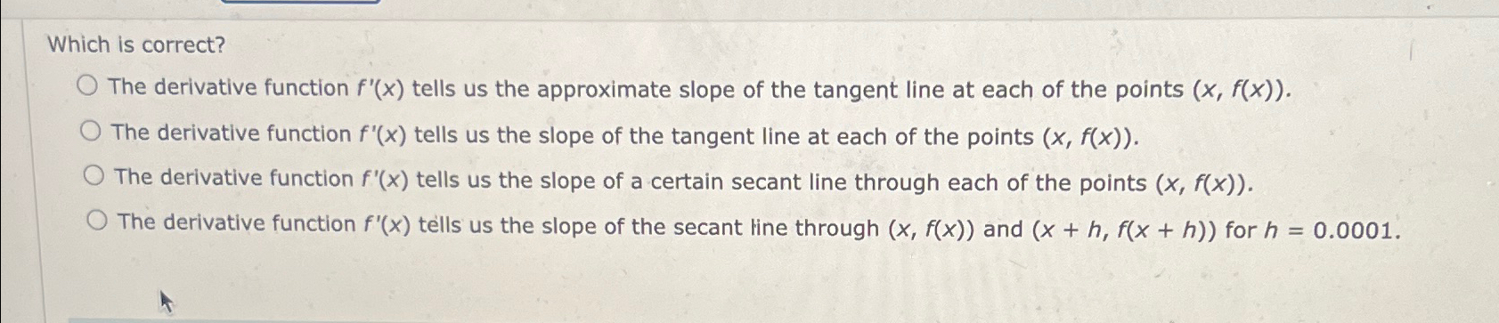 Solved Which Is Correctthe Derivative Function Fx ﻿tells 