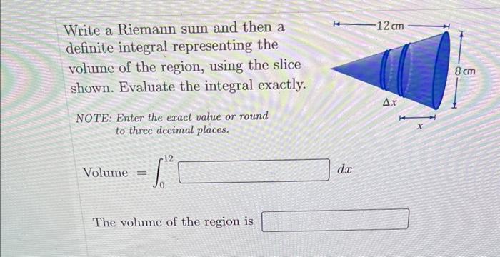 Solved Write a Riemann sum and then a definite integral | Chegg.com