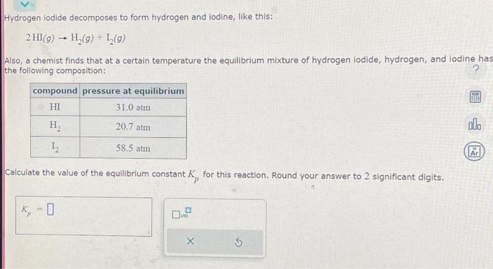 Solved Hydrogen lodide decomposes to form hydrogen and | Chegg.com