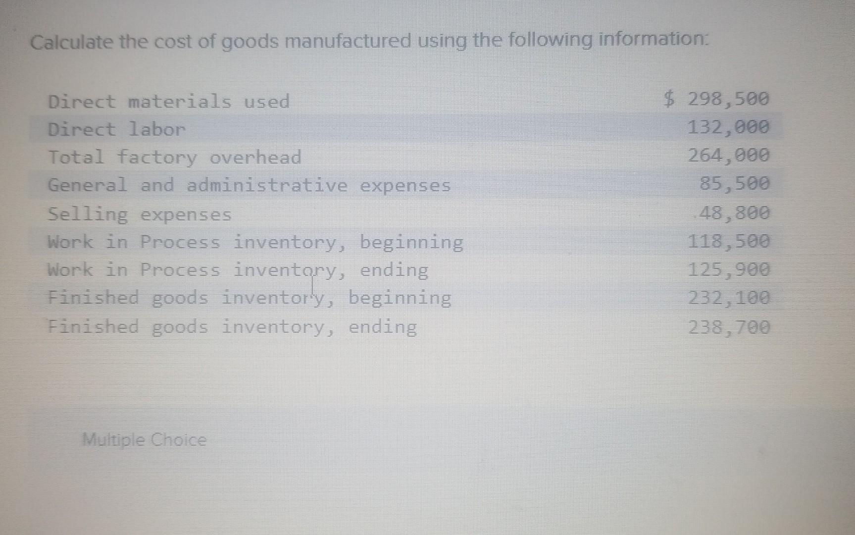 Solved Calculate the cost of goods manufactured using the | Chegg.com