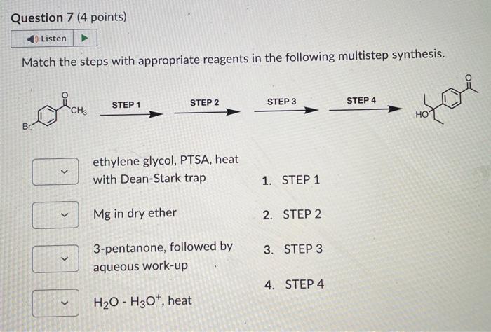 Solved Match the steps with appropriate reagents in the | Chegg.com