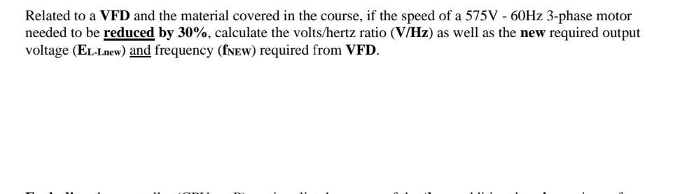 Solved Related to a VFD and the material covered in the | Chegg.com
