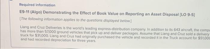 Solved Required information E9-11 (Algo) Demonstrating the | Chegg.com