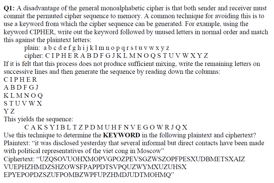 Solved Q1: A disadvantage of the general monoalphabetic | Chegg.com