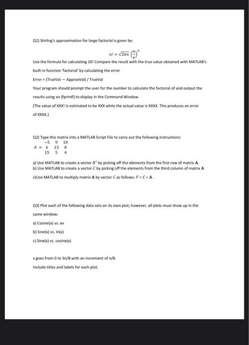 Solved Q1\} Stirling's approximation for large factorial is | Chegg.com
