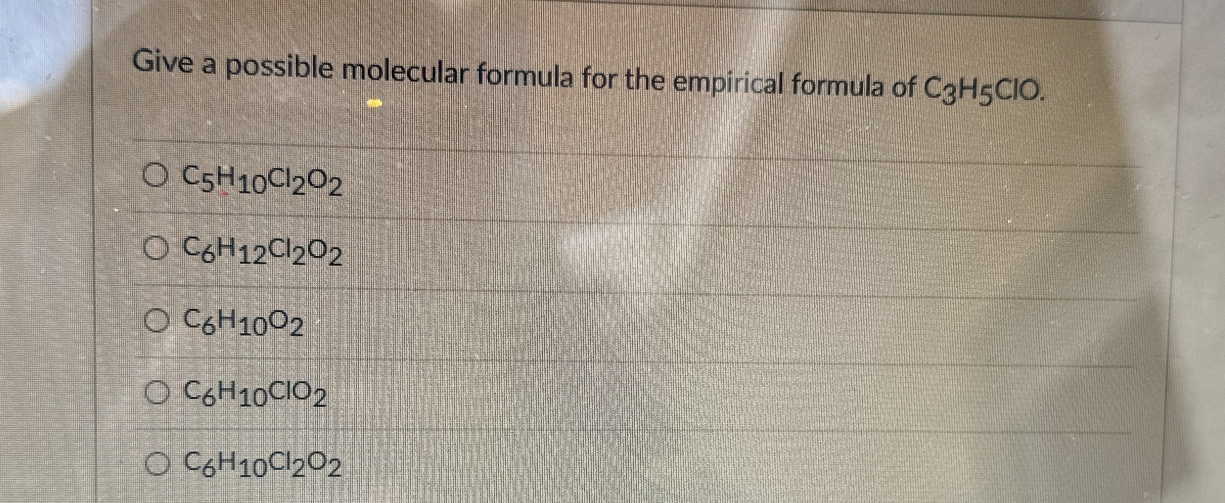 Solved Give a possible molecular formula for the empirical | Chegg.com