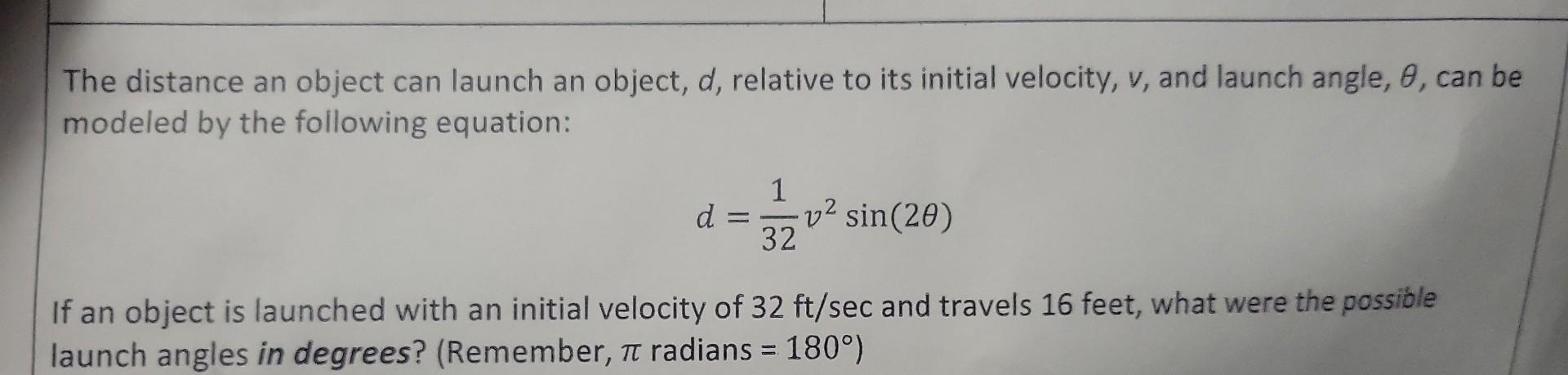 Solved The distance an object can launch an object, d, | Chegg.com