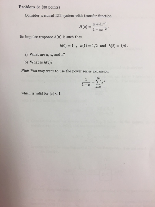 Solved Problem 3: (30 points) Consider a causal LTI system | Chegg.com