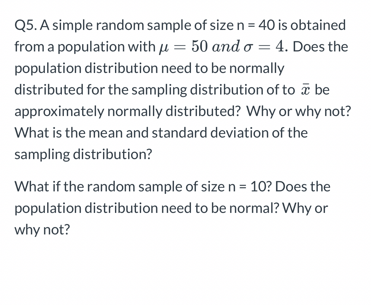 Solved Q5. ﻿A simple random sample of size n=40 ﻿is obtained | Chegg.com