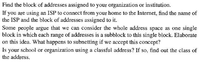 Solved Find the block of addresses assigned to your | Chegg.com