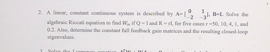 Solved A linear, constant continuous system is described by | Chegg.com