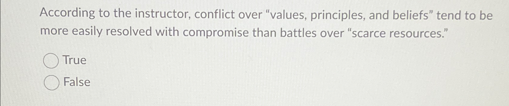 Solved According to the instructor, conflict over "values, | Chegg.com