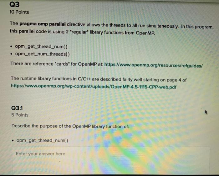 Solved Q3 10 Points The pragma omp parallel directive allows | Chegg.com