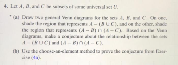 Solved 4. Let A, B, and C be subsets of some universal set | Chegg.com