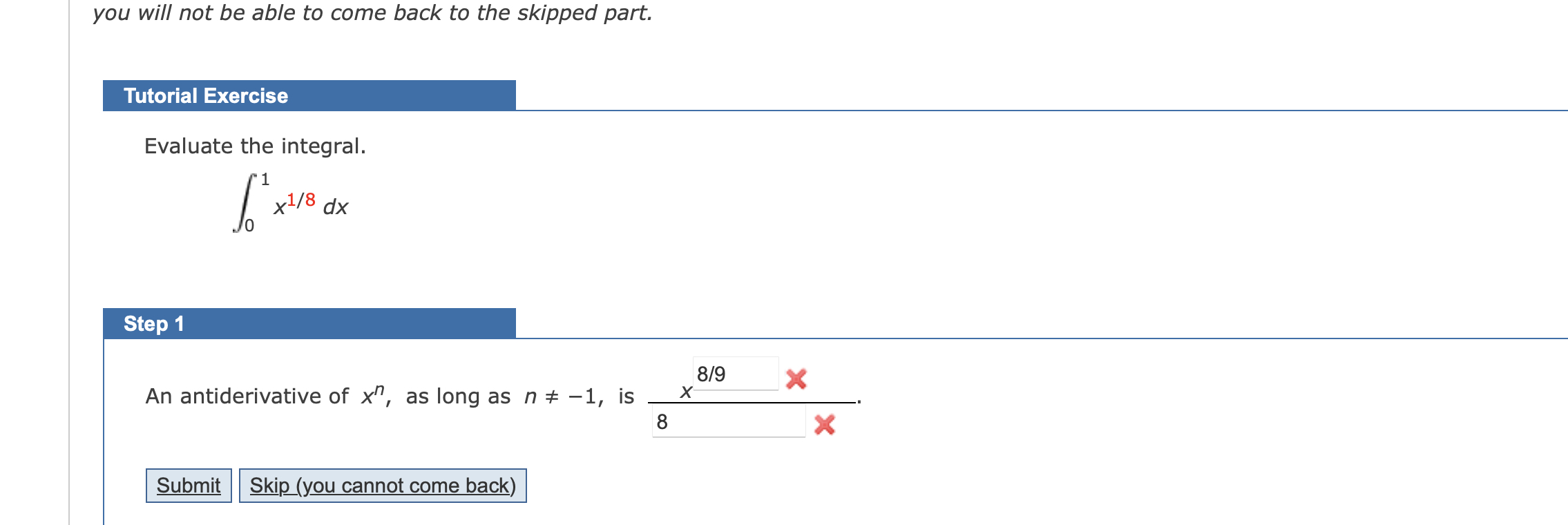 Solved you will not be able to come back to the skipped | Chegg.com