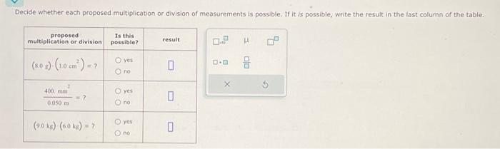 Solved Decide whether each proposed multiplication or | Chegg.com