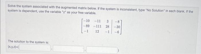 Solved Solve the system associated with the augmented matrix | Chegg.com
