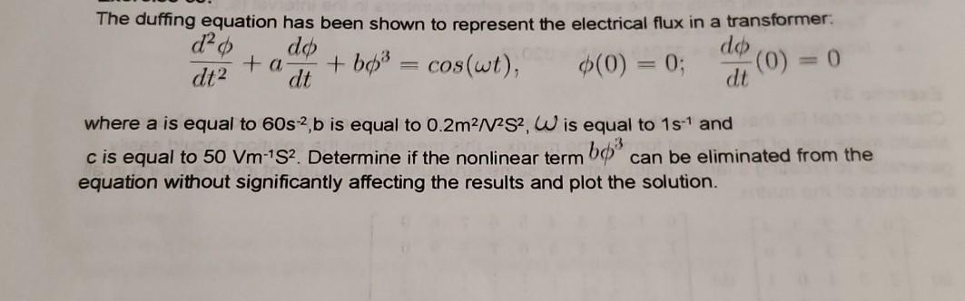 Solved The duffing equation has been shown to represent the | Chegg.com