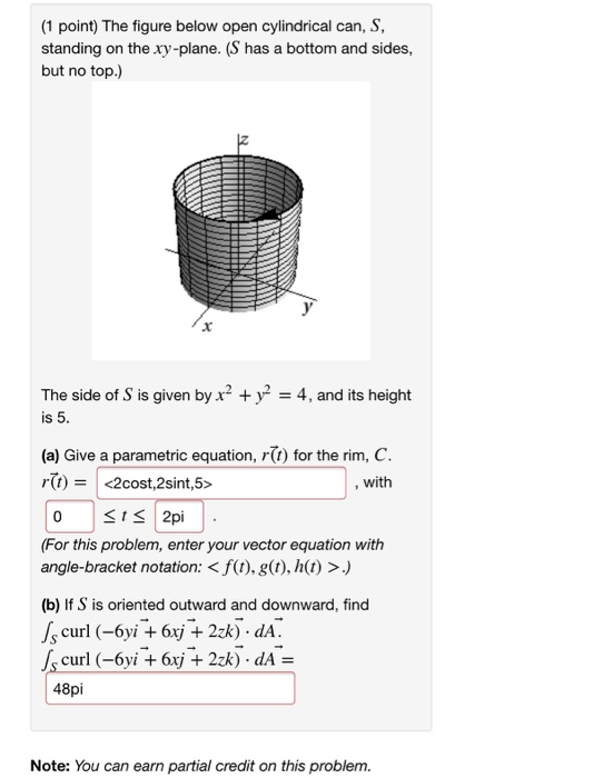 Solved (1 point) The figure below open cylindrical can, S, | Chegg.com