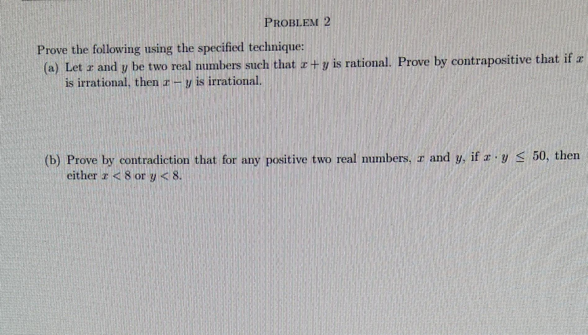 Solved Prove the following using the specified technique: | Chegg.com