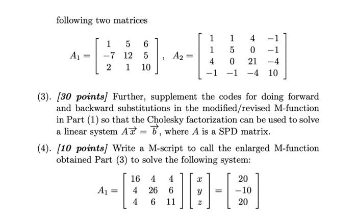 Solved 4. (90 points) This problem is about the Cholesky | Chegg.com