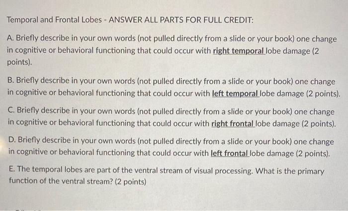 Solved Temporal and Frontal Lobes - ANSWER ALL PARTS FOR | Chegg.com