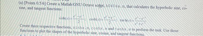 Solved A [points 0 5 6] Create A Matlab Gnu Octave Script