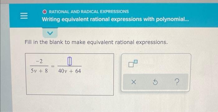 Solved = III O RATIONAL AND RADICAL EXPRESSIONS Writing | Chegg.com