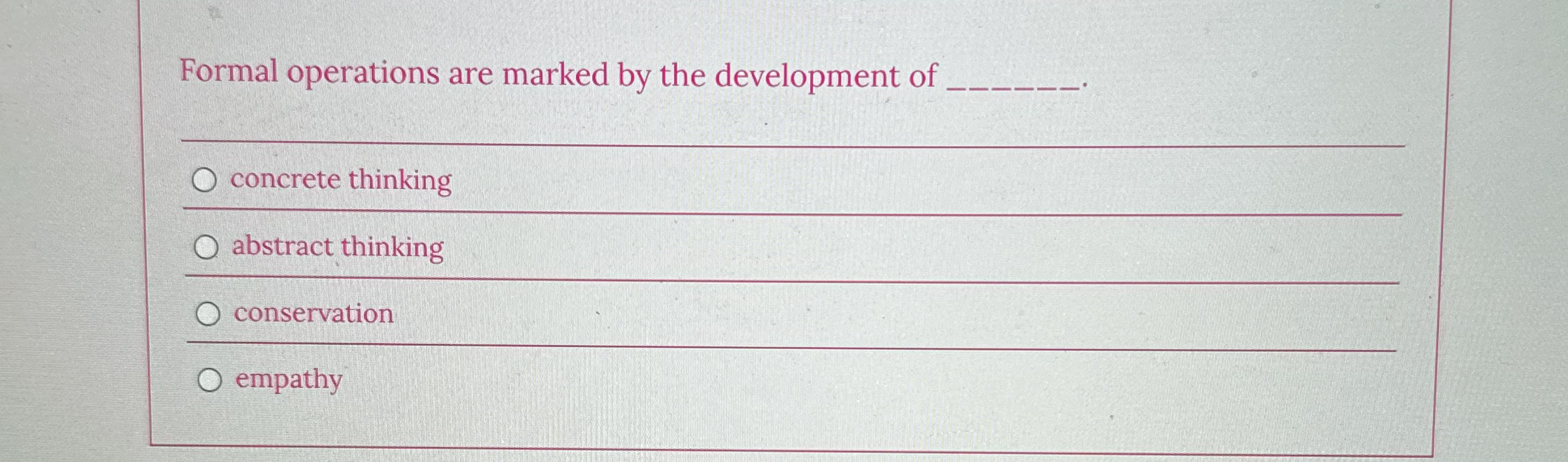 Solved Formal operations are marked by the development of | Chegg.com