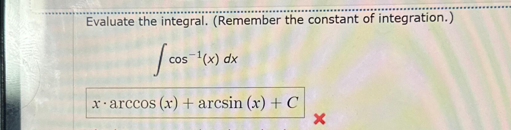 Solved Evaluate the integral. (Remember the constant of | Chegg.com
