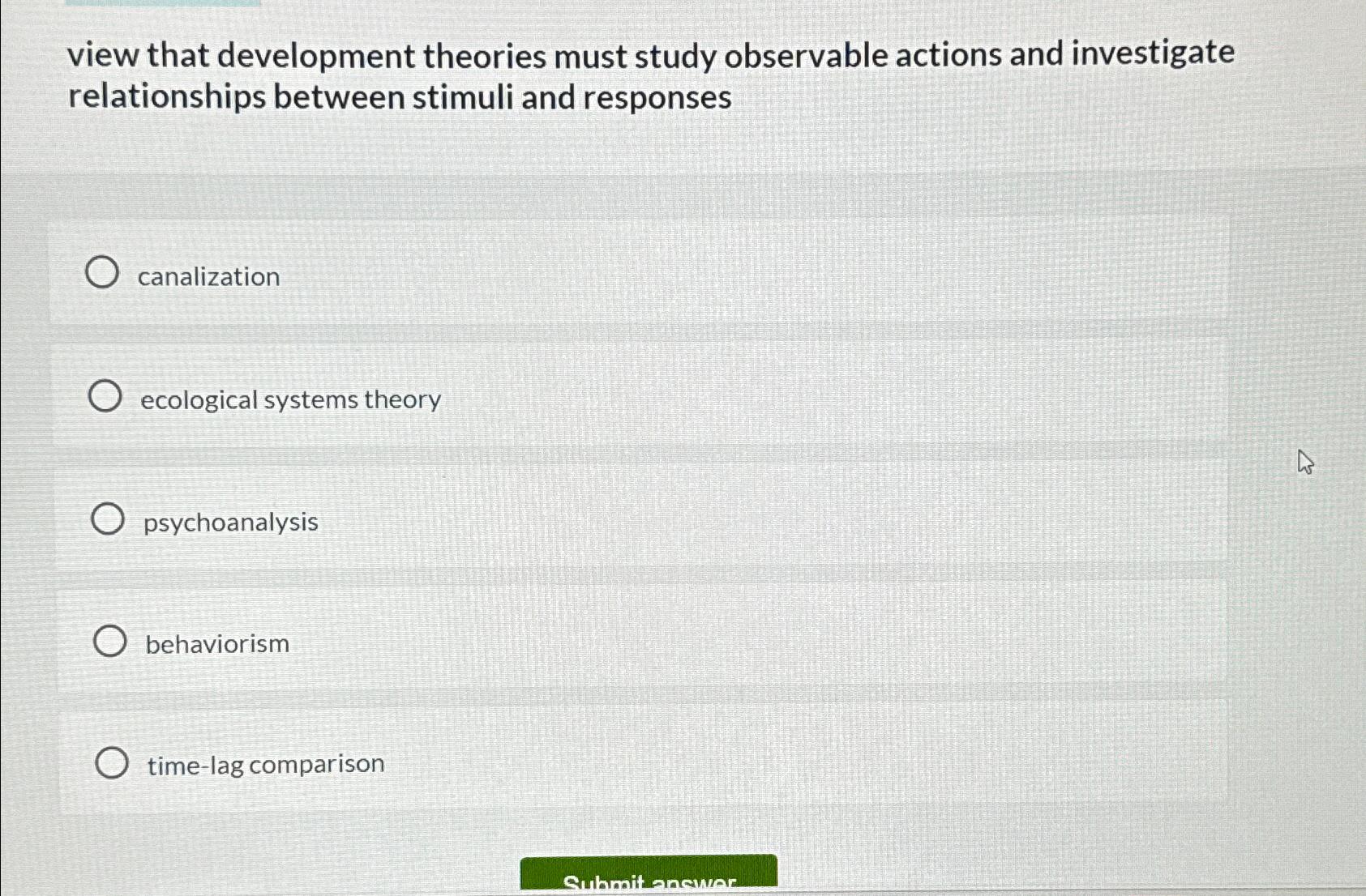 Solved view that development theories must study observable | Chegg.com