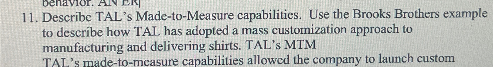 Solved Describe TAL's Made-to-Measure capabilities. Use the | Chegg.com