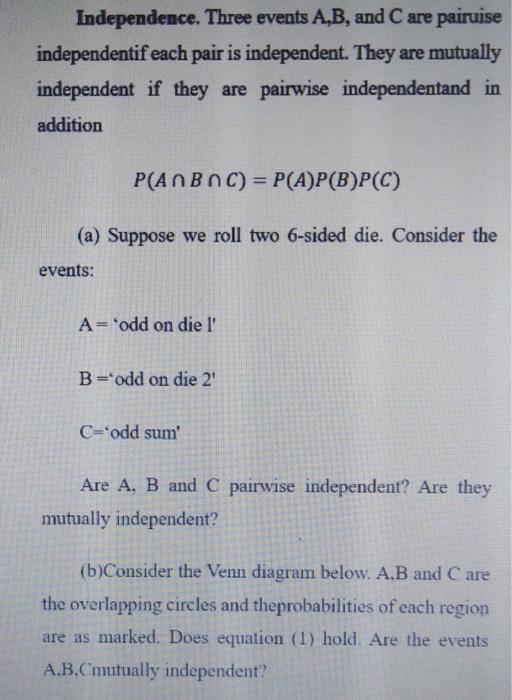 Solved Independence. Three events A,B, and C are pairuise | Chegg.com